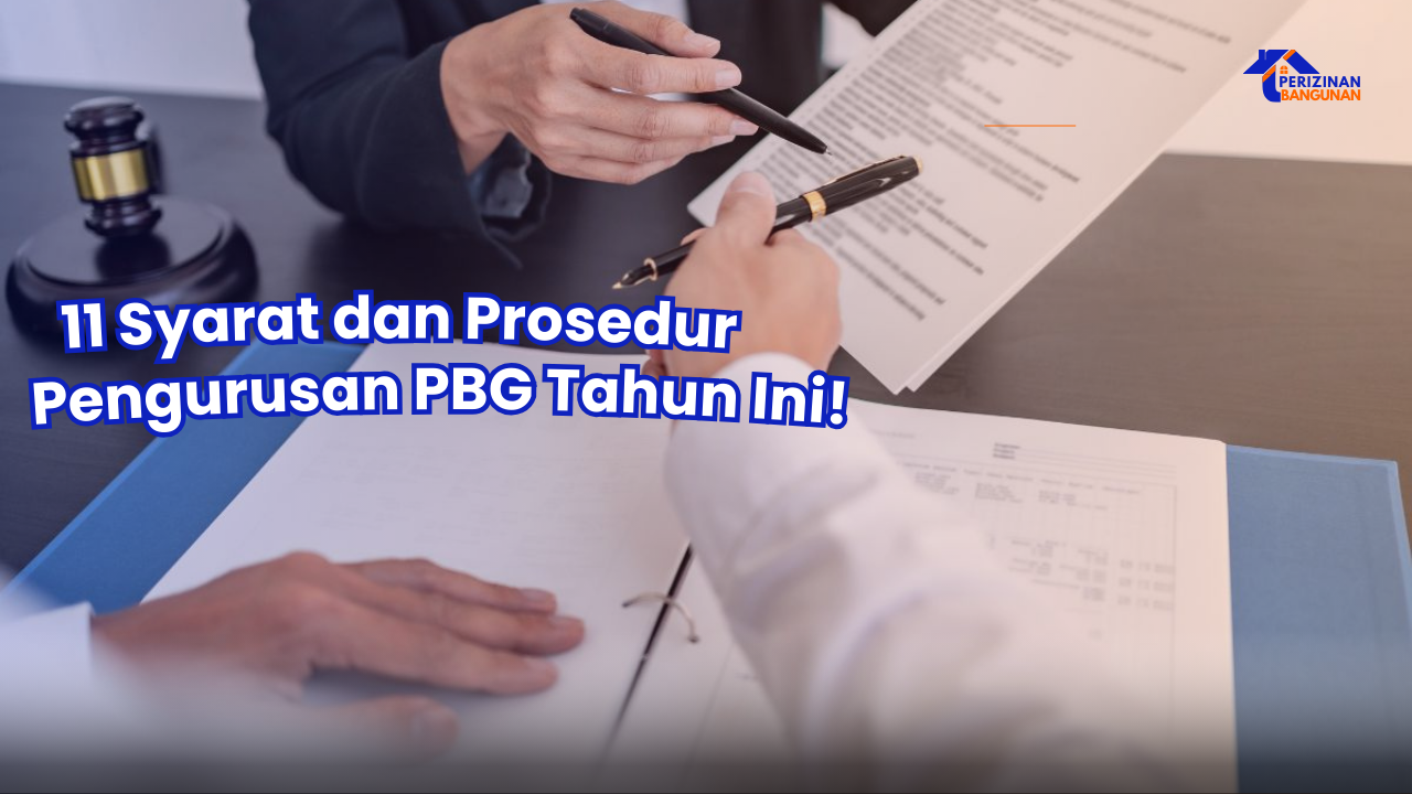 11 Syarat dan Prosedur Pengurusan PBG Tahun Ini!