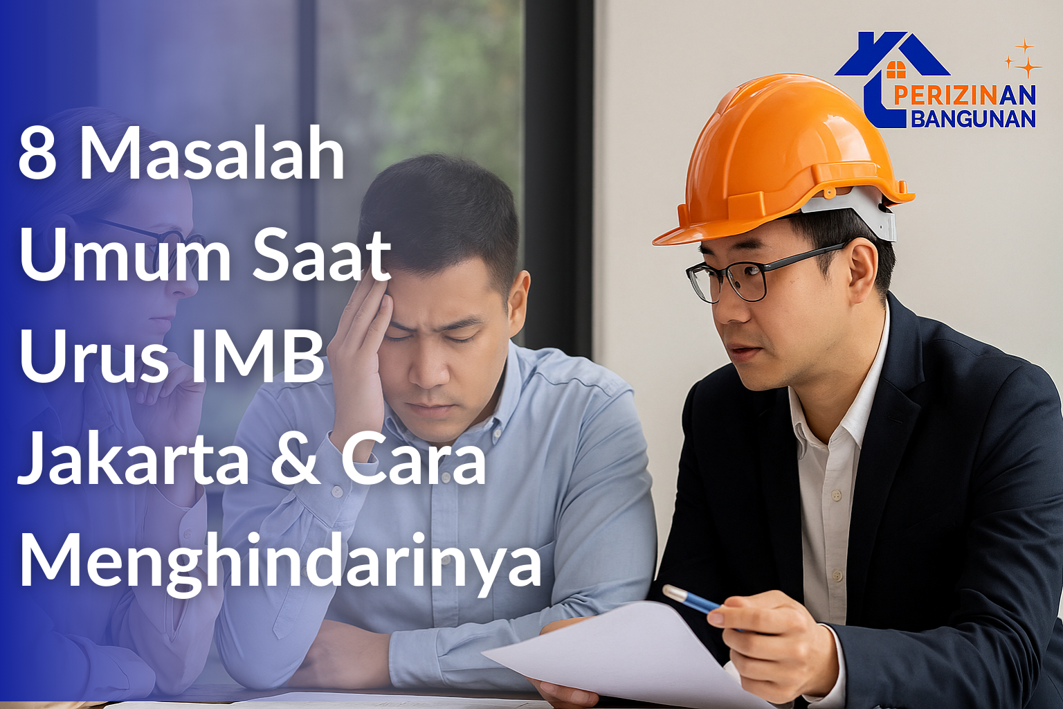 8 Masalah Umum Saat Urus IMB Jakarta & Cara Menghindarinya - Perizinan ...
